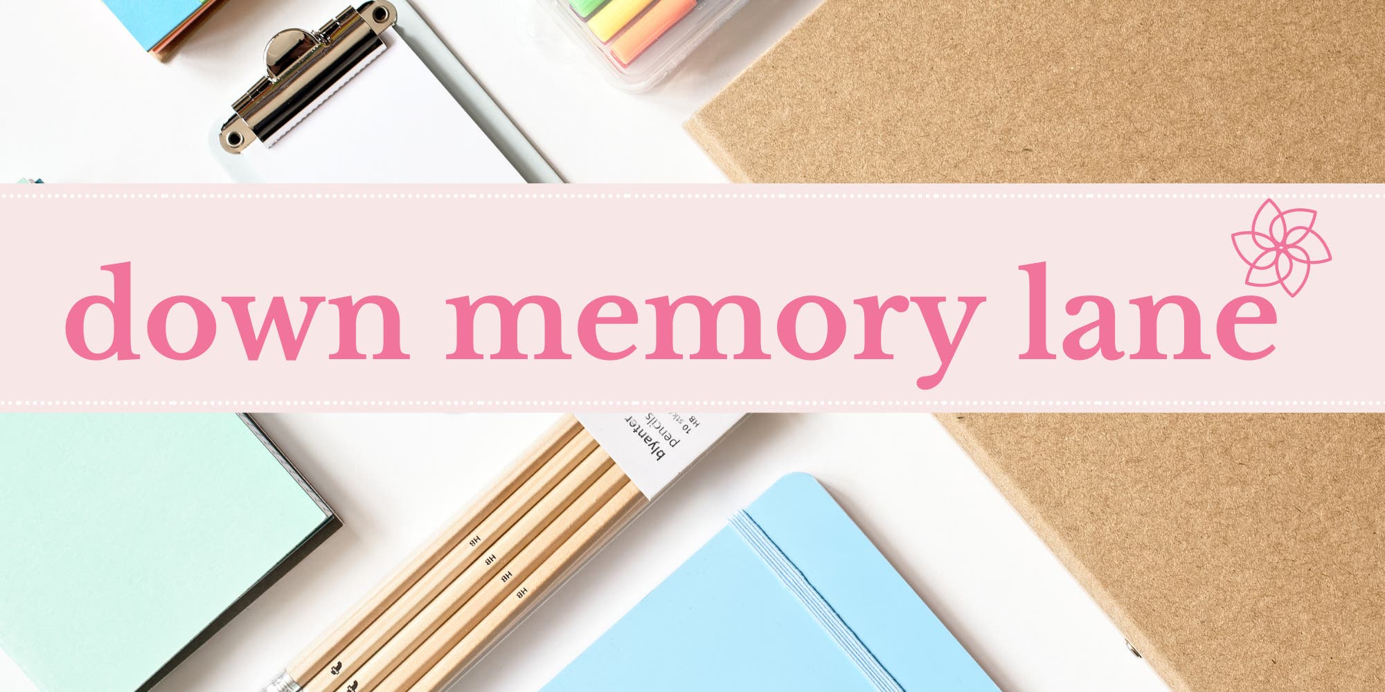 Down Memory Lane Homepage